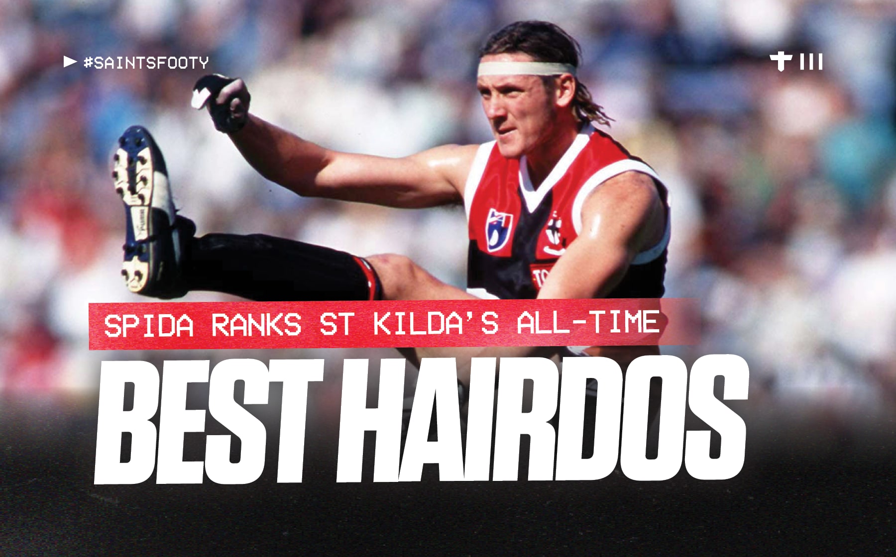 Hair, there and everywhere! Spida's top-10 greatest Saints hairdos